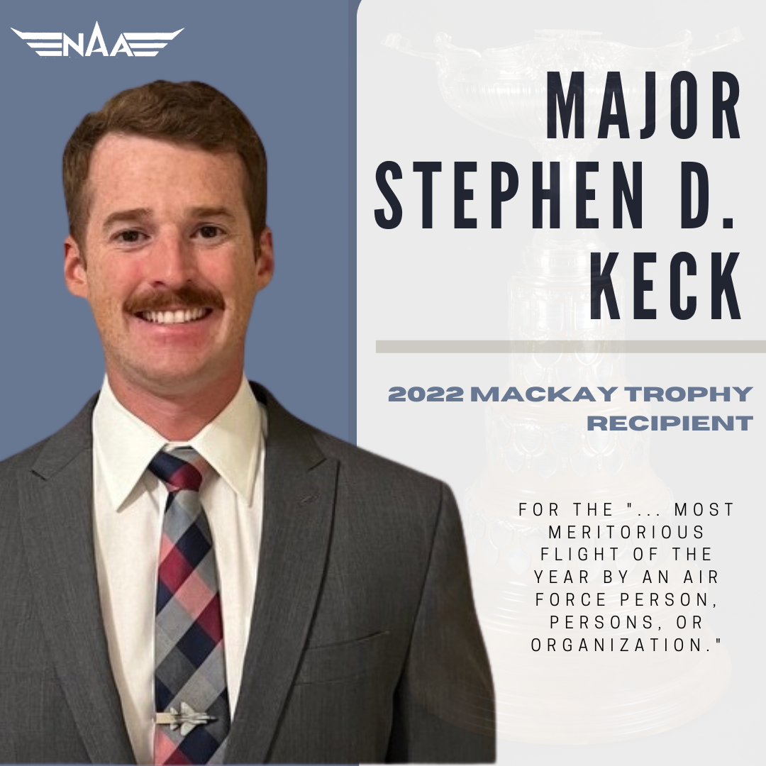 Major Stephen Keck to Receive 2022 Mackay Trophy – State Aviation Journal